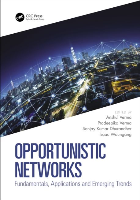 Opportunistic Networks | Verma, Anshul - 교보문고