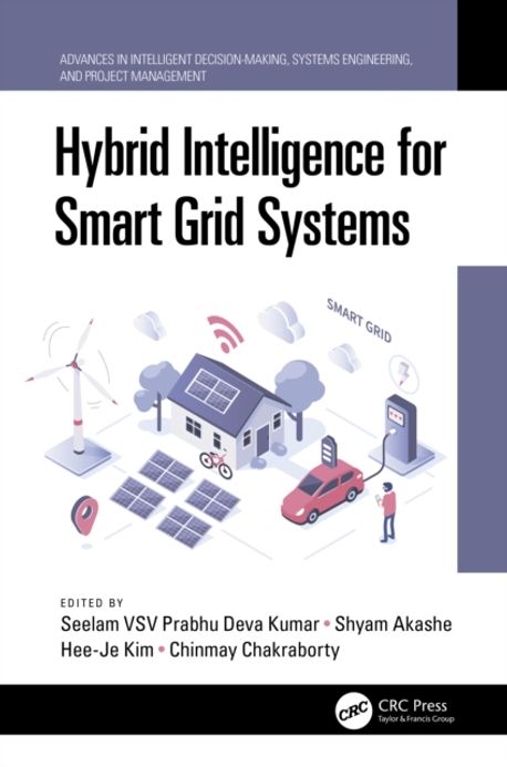 Hybrid Intelligence for Smart Grid Systems | Kumar, Seelam Vsv Prabhu Deva - 교보문고