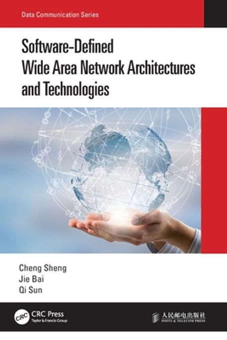 Software-Defined Wide Area Network Architectures and Technologies | Sheng, Cheng - 교보문고
