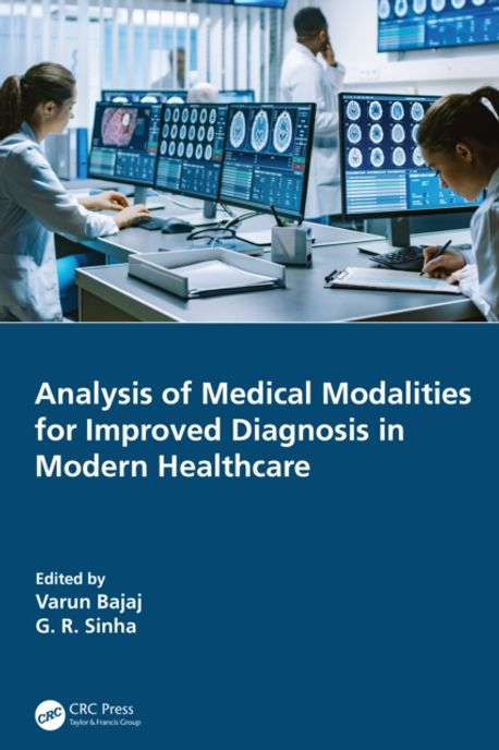 Analysis of Medical Modalities for Improved Diagnosis in Modern ...