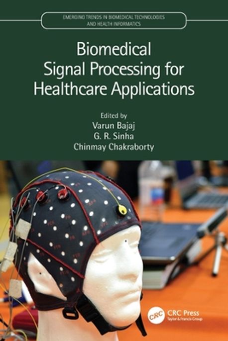 Biomedical Signal Processing for Healthcare Applications | Bajaj, Varun ...