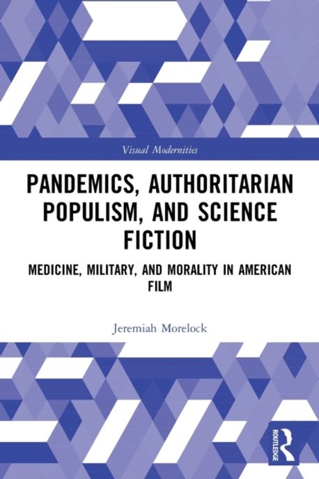 Pandemics, Authoritarian Populism, and Science Fiction | Morelock ...