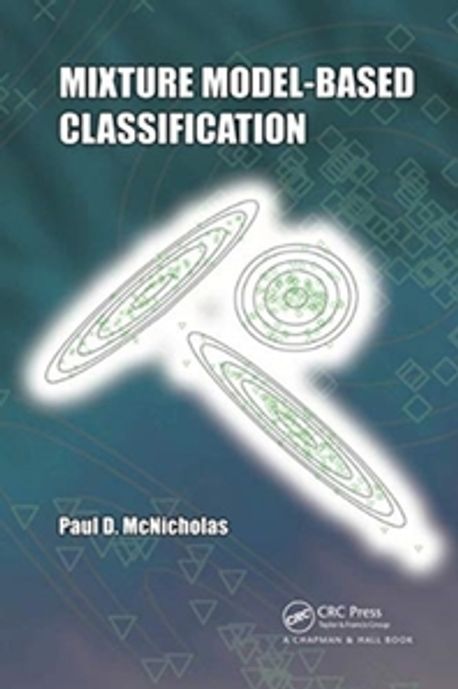 Mixture Model-Based Classification | McNicholas, Paul D. - 교보문고