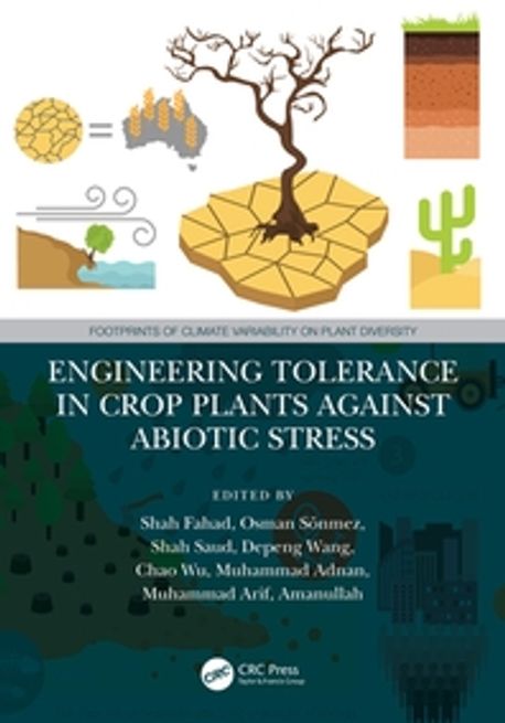 Engineering Tolerance in Crop Plants Against Abiotic Stress | Osman ...
