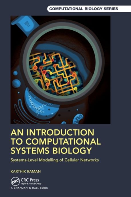 An Introduction to Computational Systems Biology | Karthik Raman - 교보문고
