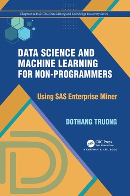Data Science and Machine Learning for Non-Programmers | Truong, Dothang ...