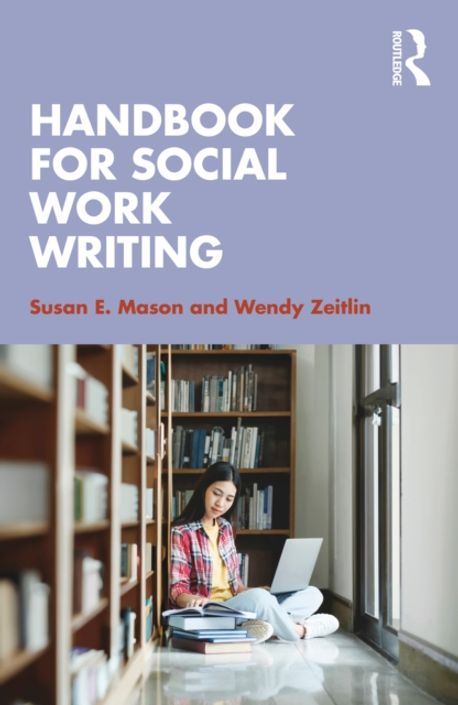 Handbook for Social Work Writing | Susan E. Mason - 교보문고