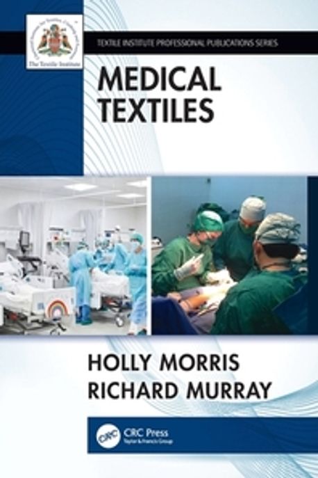 Medical Textiles | Morris, Holly - 교보문고
