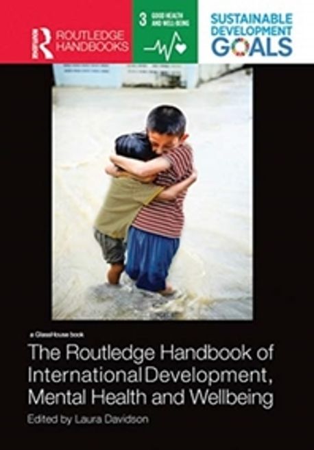 The Routledge Handbook of International Development, Mental Health and Wellbeing | Davidson ...