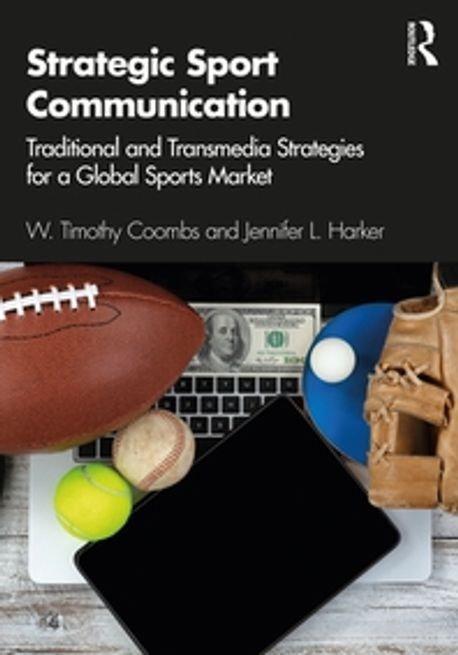Strategic Sport Communication | W. Timothy Coombs - 교보문고