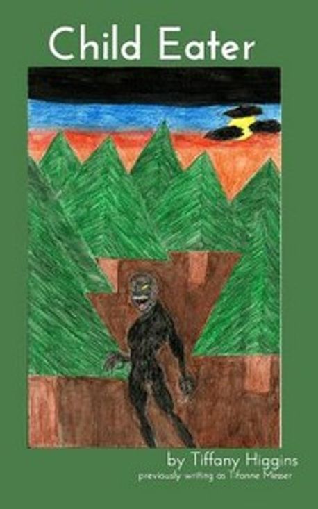 Child Eater | Higgins, Tiffany - 교보문고