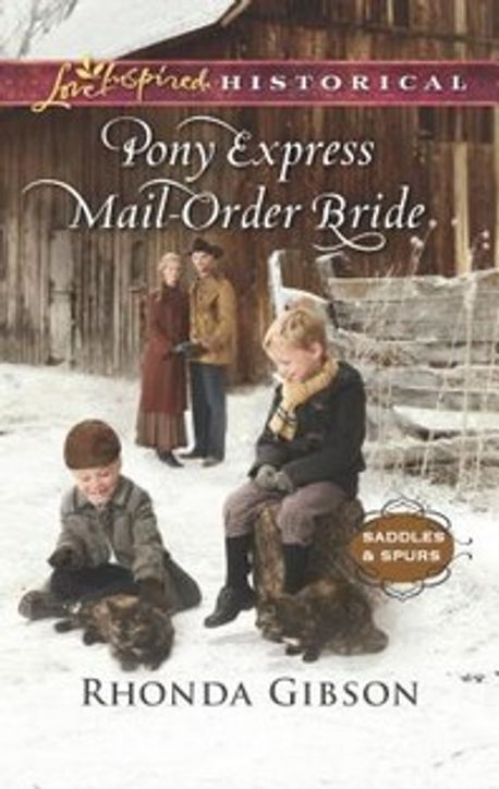 Pony Express Mail-Order Bride | Gibson, Rhonda - 교보문고