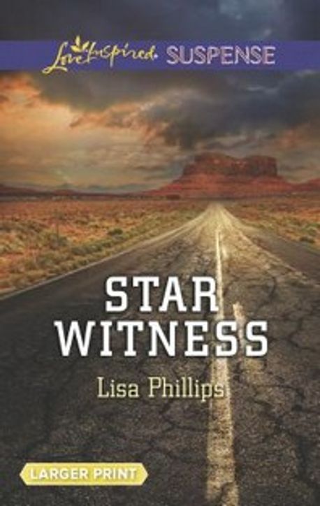 Star Witness | Phillips, Lisa - 교보문고