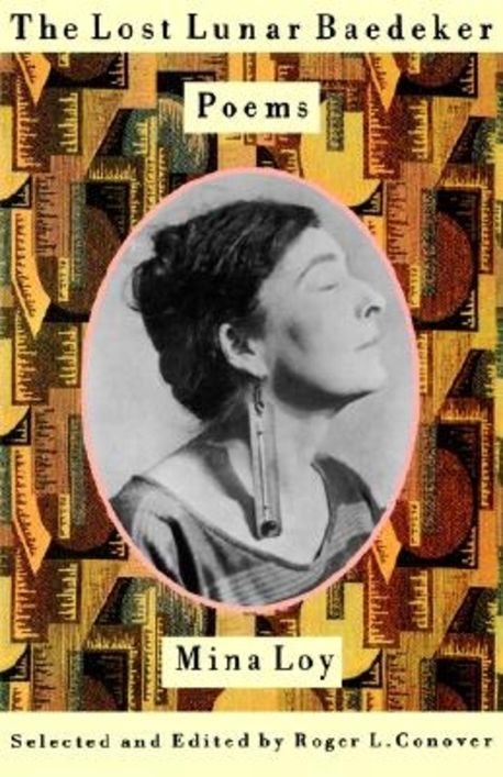 The Lost Lunar Baedeker | Loy, Mina/ Conover, Roger L. ( - 교보문고