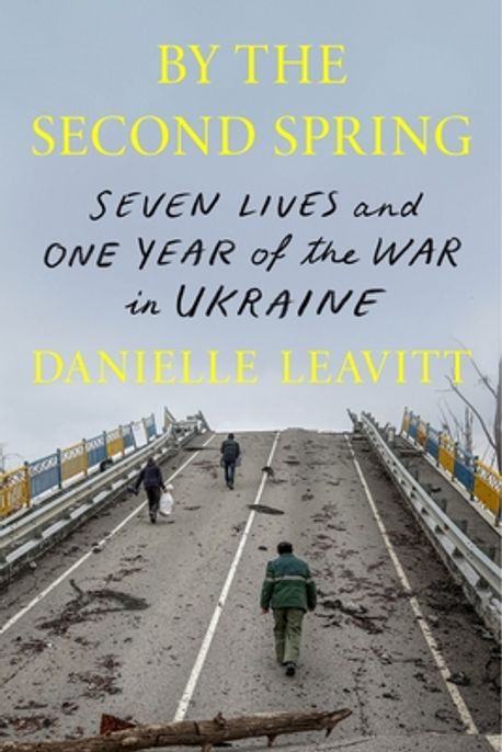 By the Second Spring | Leavitt, Danielle - 교보문고