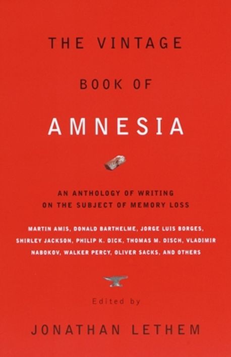 The Vintage Book of Amnesia | Lethem, Jonathan - 교보문고