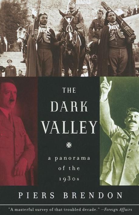 The Dark Valley | Brendon, Piers/ / - 교보문고