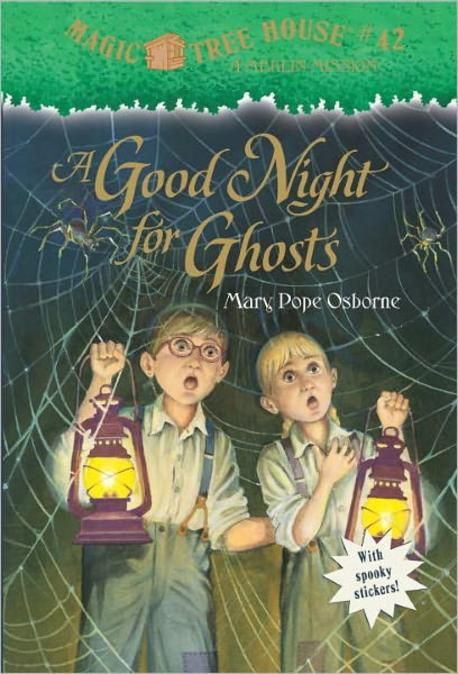 A Good Night for Ghosts | Mary Pope Osborne - 교보문고