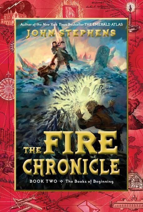 The Fire Chronicle | Stephens, John - 교보문고