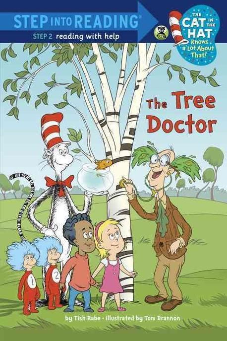 The Tree Doctor (Dr Seuss/Cat in the Hat) | Tish Rabe - 교보문고