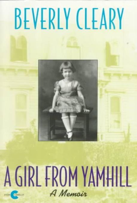 A Girl from Yamhill | Beverly Cleary - 교보문고