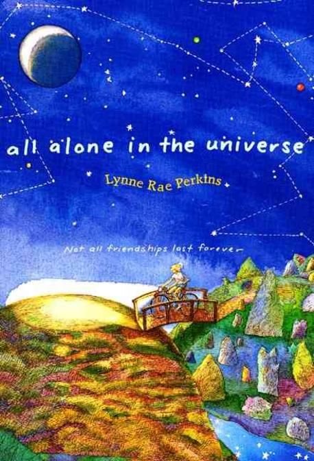 All Alone in the Universe | Perkins, Lynne Rae - 교보문고