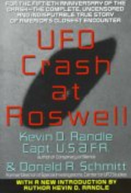 UFO Crash at Roswell | Randle, Kevin D. - 교보문고