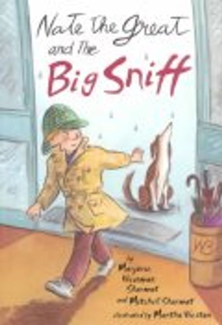 Nate the Great and the Big Sniff | Sharmat, Marjorie Weinman/ Weston ...