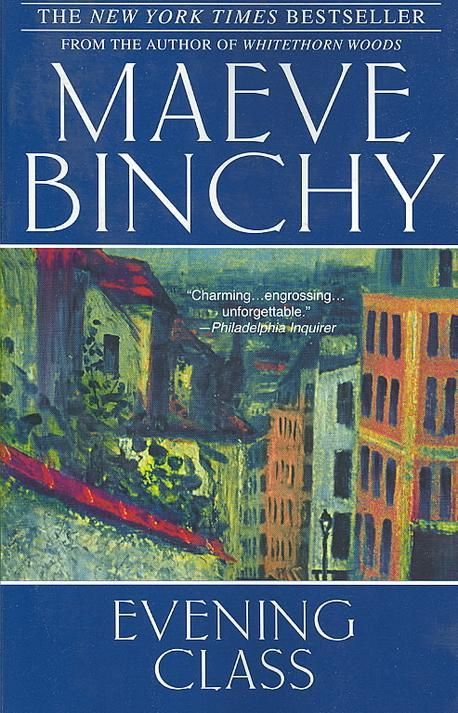 Evening Class | Maeve Binchy - 교보문고