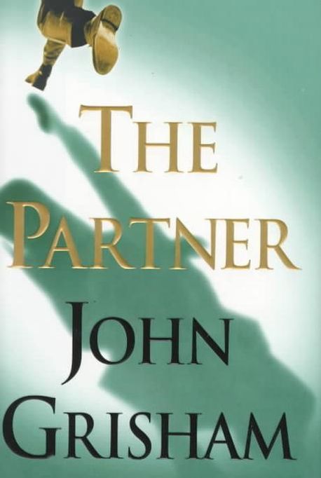 The Partner | Grisham, John - 교보문고