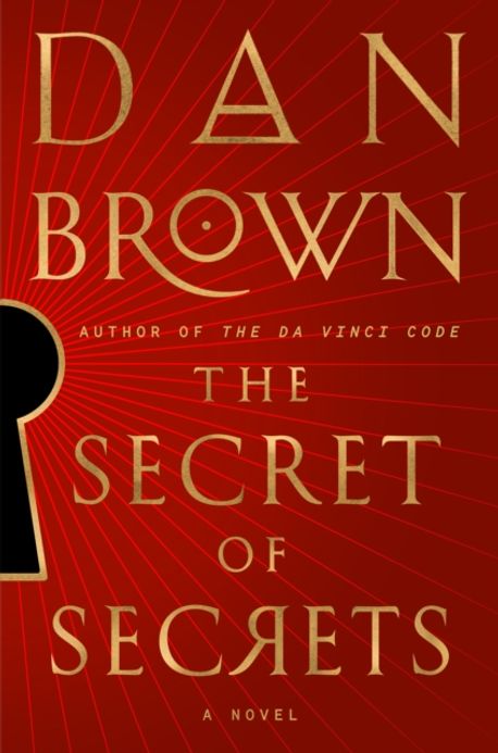 The Secret of Secrets | Brown, Dan - 교보문고