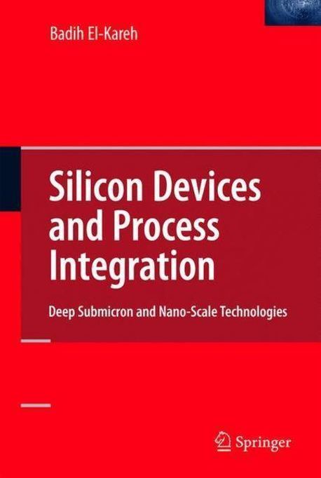 Silicon Devices and Process Integration | El-Kareh - 교보문고