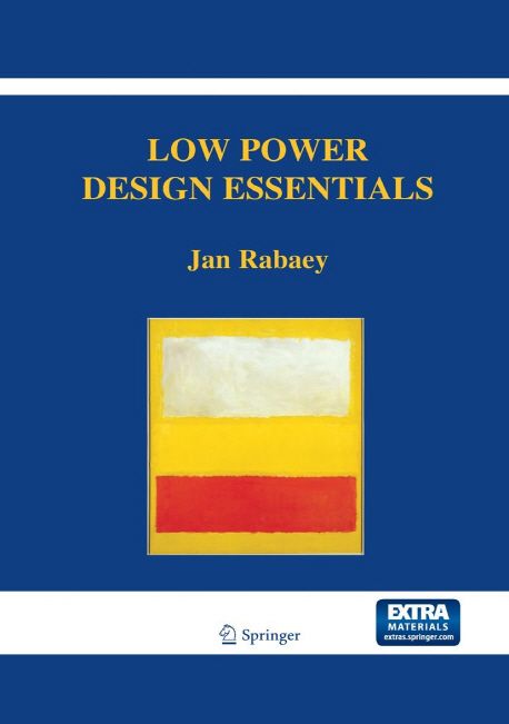Low Power Design Essentials | Rabaey, Jan - 교보문고