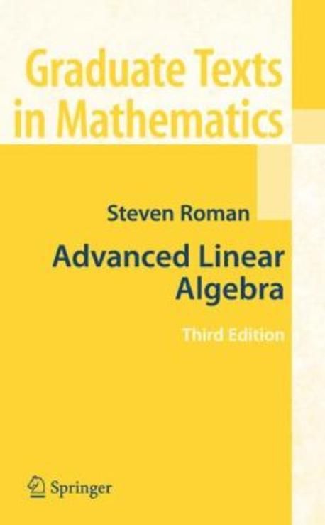Advanced Linear Algebra | Roman, Steven (EDT) - 교보문고