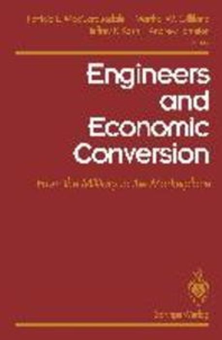 Engineers and Economic Conversion | Maccorquodale, Patricia L. (EDT) - 교보문고