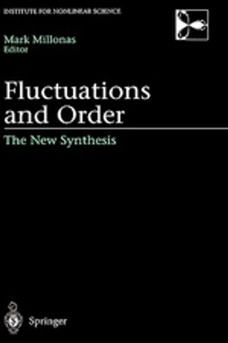 Fluctuations and Order | Millonas,M - 교보문고