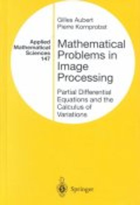 Mathematical Problems in Image Processing | Aubert, Gilles/ Kornprobst, Pierre/ Faugeras, Oliv ...