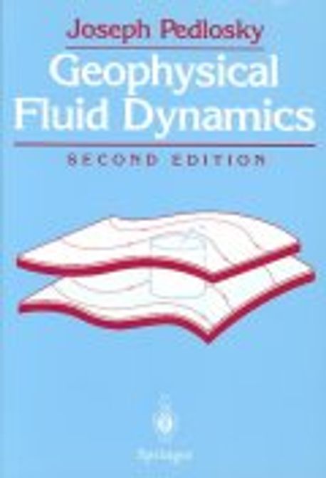 Geophysical Fluid Dynamics | Pedlosky, J. - 교보문고