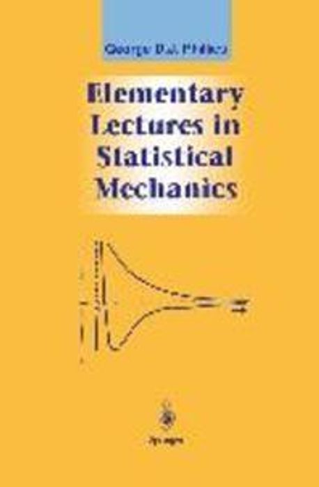 Elementary Lectures in Statistical Mechanics | Phillies, George D. - 교보문고