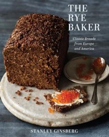 The Rye Baker | Ginsberg, Stanley - 교보문고