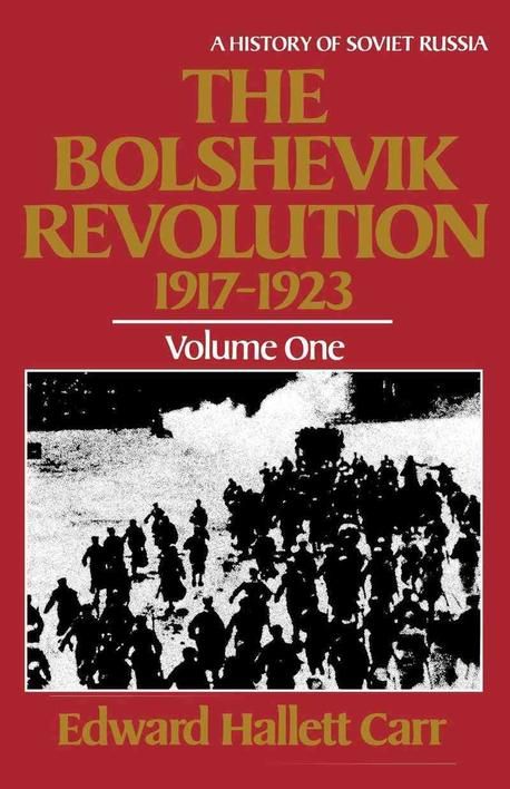 The Bolshevik Revolution, 1917 - 1923 | Carr,E. - 교보문고