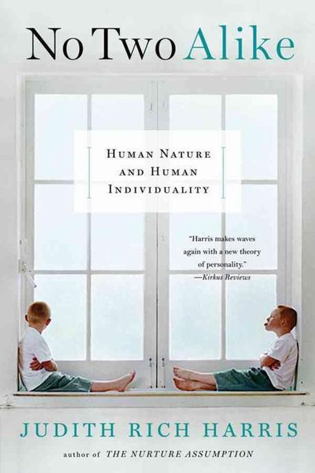 No Two Alike | Harris, Judith Rich - 교보문고