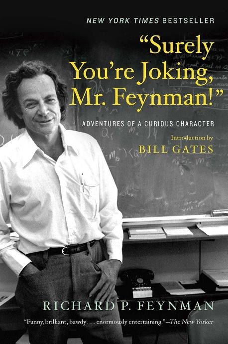 Surely You're Joking, Mr. Feynman! | Feynman, Richard P. - 교보문고