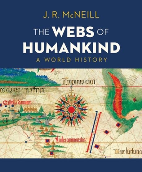The Webs of Humankind, Loose-Leaf | McNeill, J. R. - 교보문고