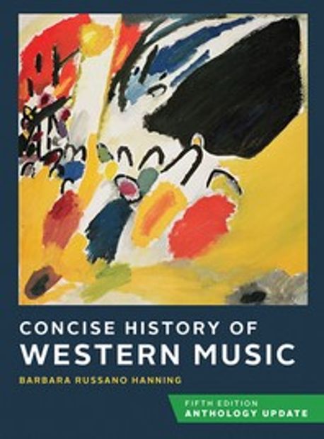 Concise History of Western Music | Hanning, Barbara Russano - 교보문고