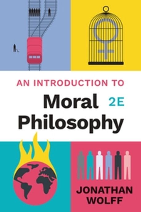 An Introduction to Moral Philosophy | Jonathan Wolff - 교보문고