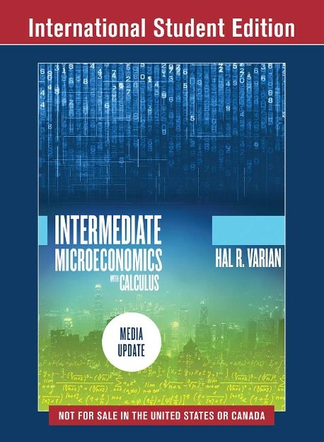 Intermediate Microeconomics with Calculus | Varian - 교보문고