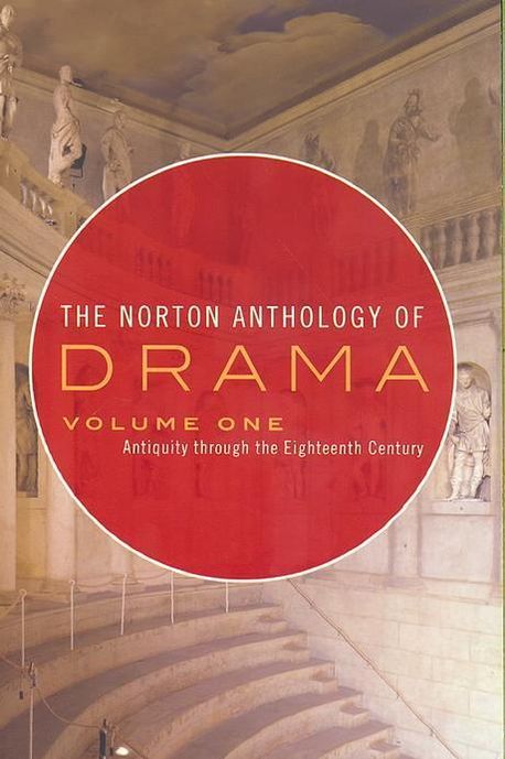 The Norton Anthology of Drama, Volume 1 | Gainor, J. Ellen - 교보문고