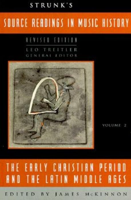 Strunk's Source Readings in Music History | McKinnon, James (EDT) - 교보문고