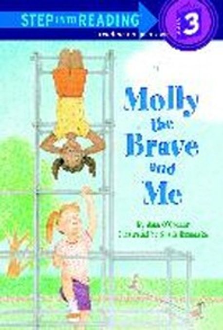 Molly the Brave and Me | Jane O'Connor - 교보문고